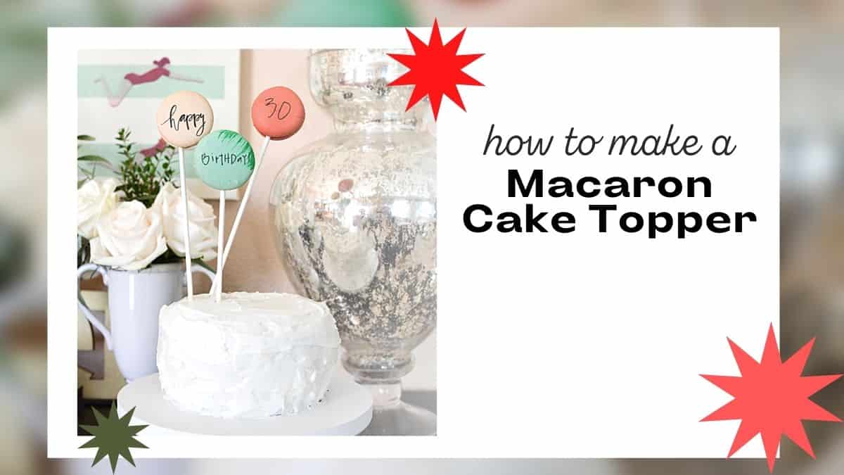 DIY Cake Topper with Macarons - Cupcakes and Cutlery
