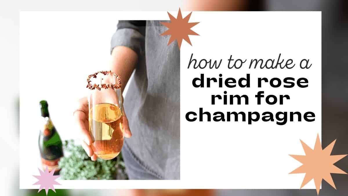 Dried Rose Petal Cocktail Rim Idea for Champagne - Cupcakes and Cutlery
