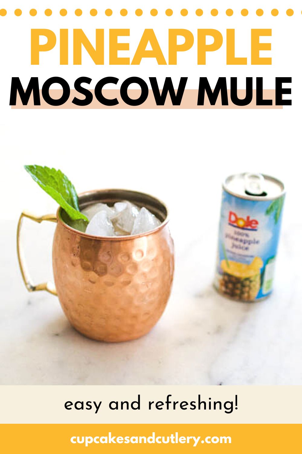 Sweet Pineapple Moscow Mule Recipe - Cupcakes and Cutlery