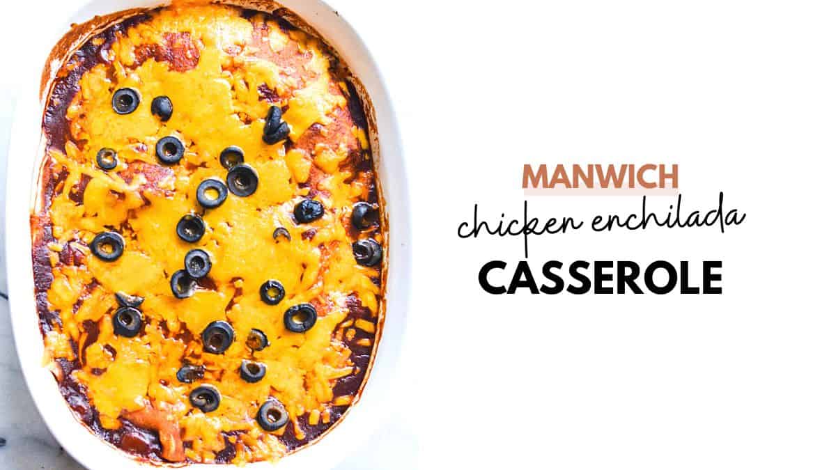 Manwich Chicken Enchilada Casserole Recipe