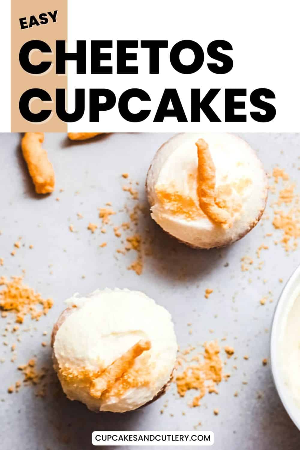 Cheeto Cupcakes Your Kids Need to Try - Cupcakes and Cutlery