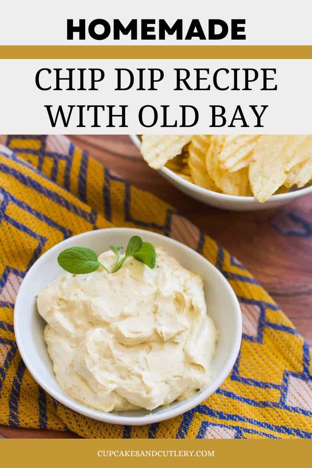 Homemade Chip Dip Recipe with Old Bay - Cupcakes and Cutlery