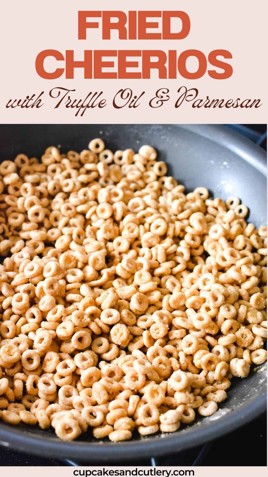 Savory Fried Cheerios Recipe with Truffle Oil and Parmesan