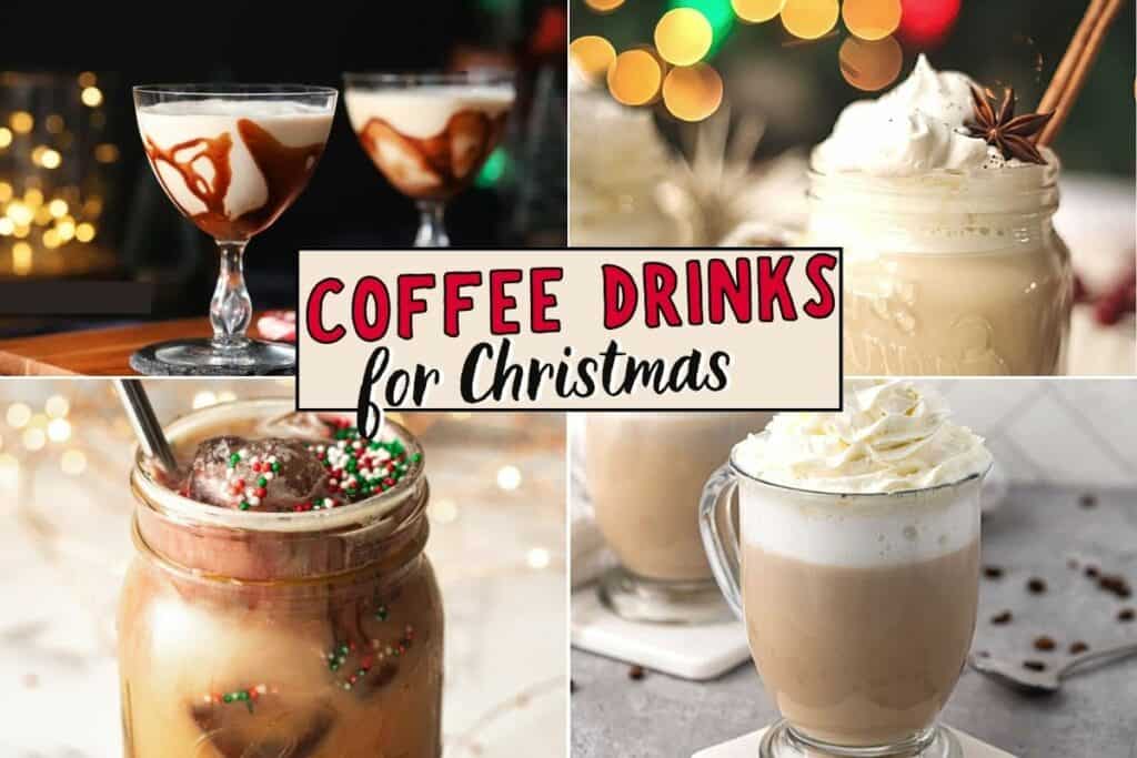 25 Festive Christmas Coffee Drinks to Try This Winter - Cupcakes and ...